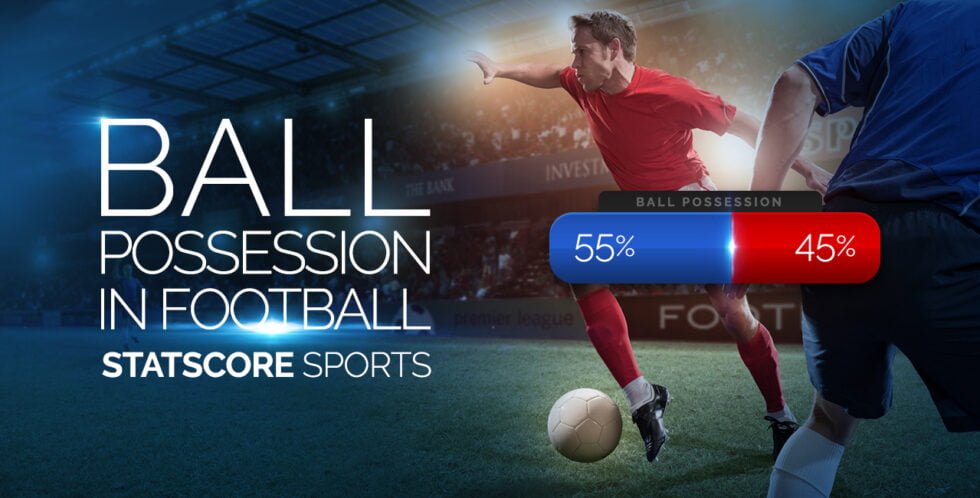 Ball possession in football - how it's calculated and how it matters ...