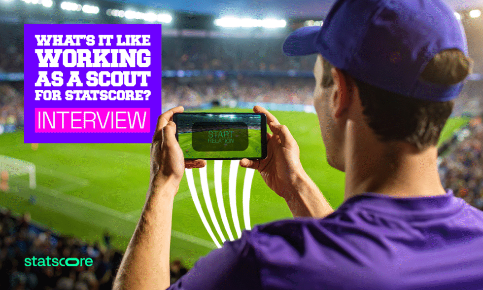 What’s it like working as a scout for STATSCORE? - STATSCORE
